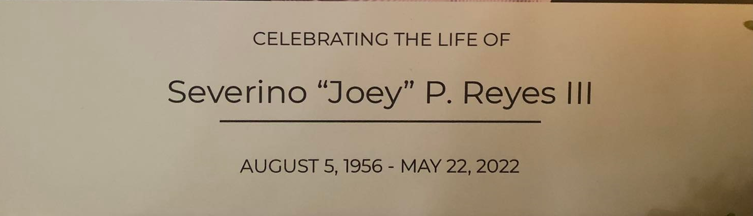 Severino “Joey” P. Reyes, III (1956-2022) – UP Alumni Website